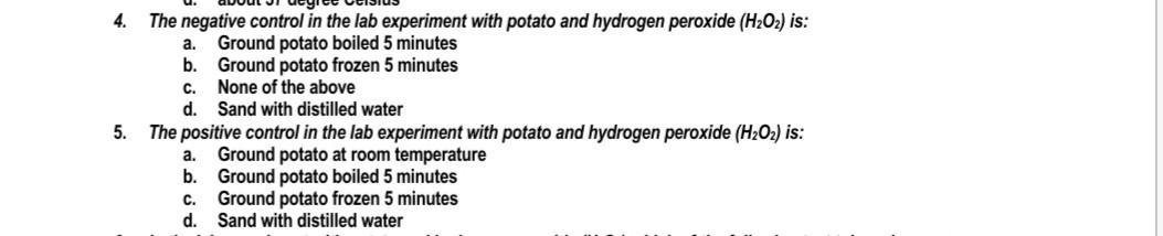 Solved 4. The negative control in the lab experiment with | Chegg.com
