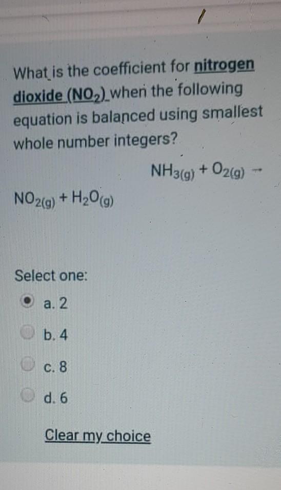 Solved What is the coefficient for nitrogen dioxide (NO2) | Chegg.com