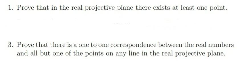 Solved 1. Prove that in the real projective plane there | Chegg.com