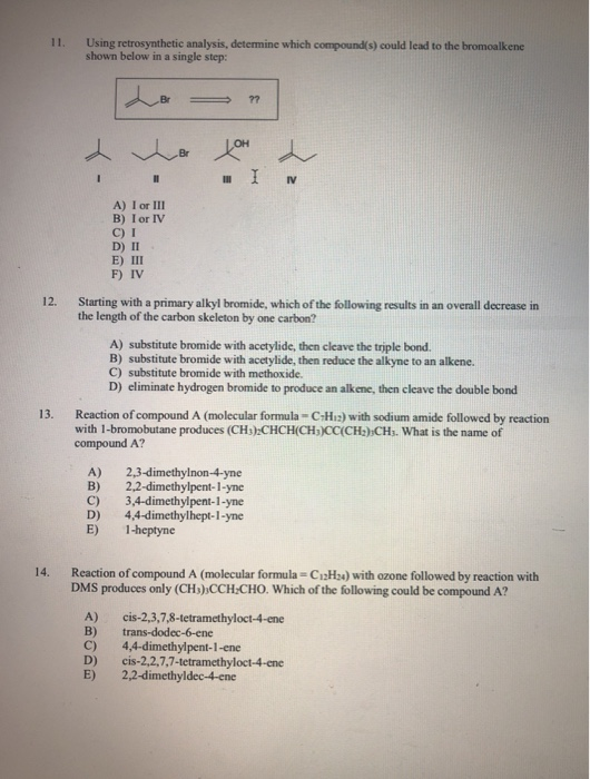 Solved 11. Using retrosynthetic analysis, determine which | Chegg.com