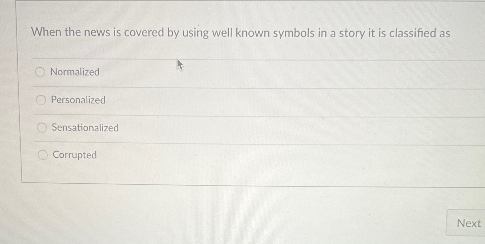 Solved When the news is covered by using well known symbols | Chegg.com