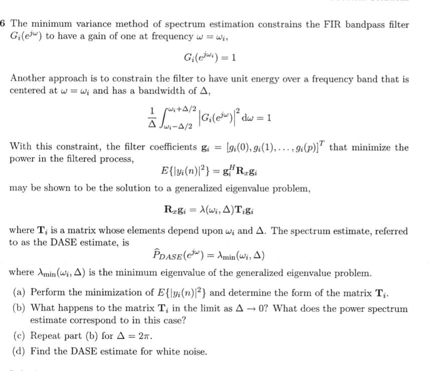 6 The minimum variance method of spectrum estimation | Chegg.com