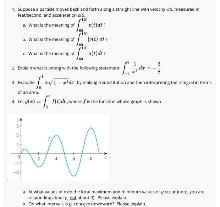 Solved 1. Suppose a particle moves back and forth along a | Chegg.com