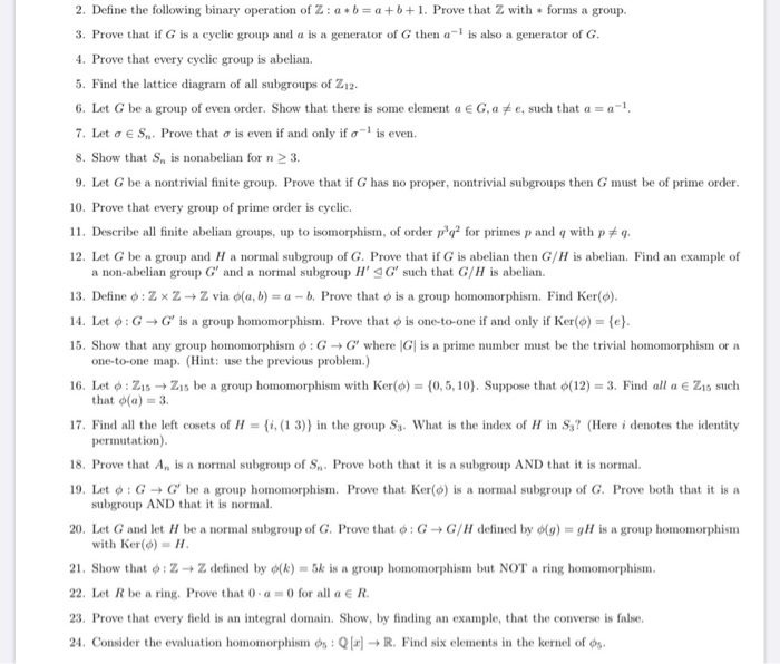Solved 2. Define the following binary operation of Z: a*b = | Chegg.com