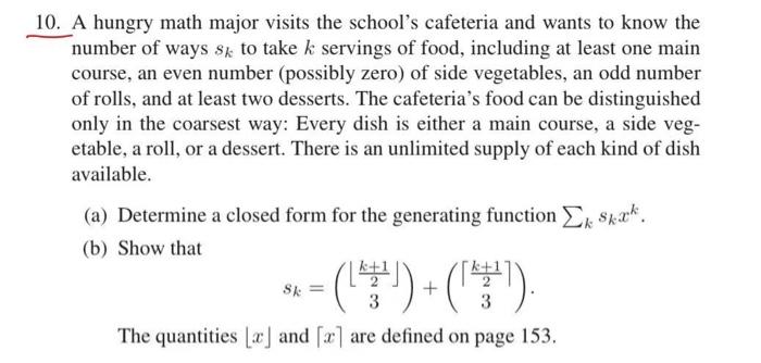 Solved 10. A hungry math major visits the school's cafeteria | Chegg.com