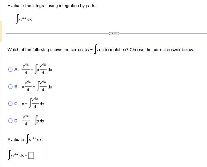 Solved Evaluate the integral using integration by parts. | Chegg.com
