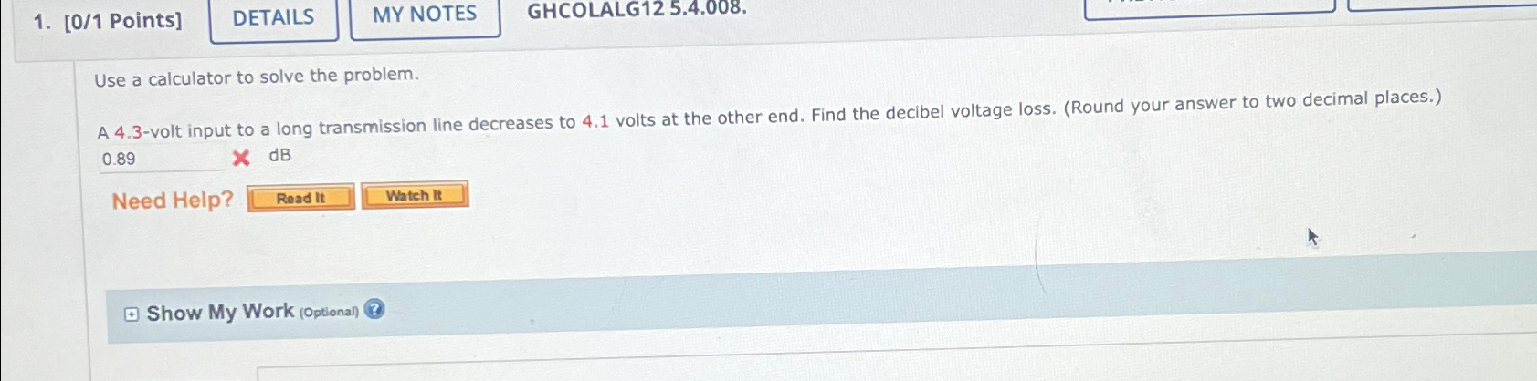 Solved [0/1 ﻿Points]GHCOLALG12 5.4.008.Use a calculator to | Chegg.com
