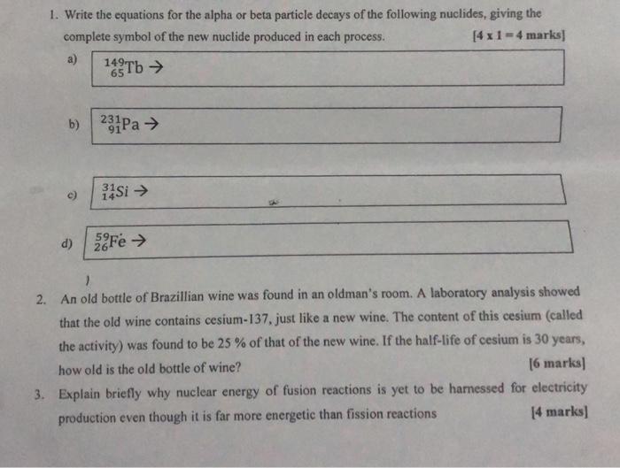 Solved 1. Write the equations for the alpha or beta particle | Chegg.com
