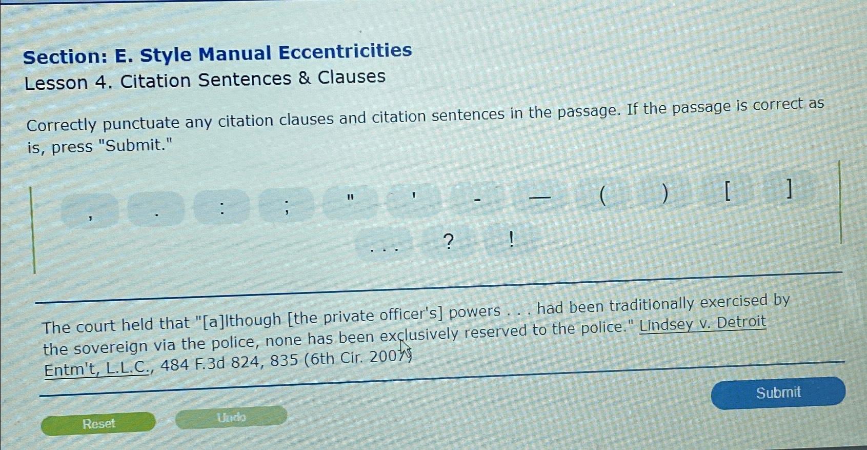 Section: E. ﻿Style Manual EccentricitiesLesson 4. | Chegg.com