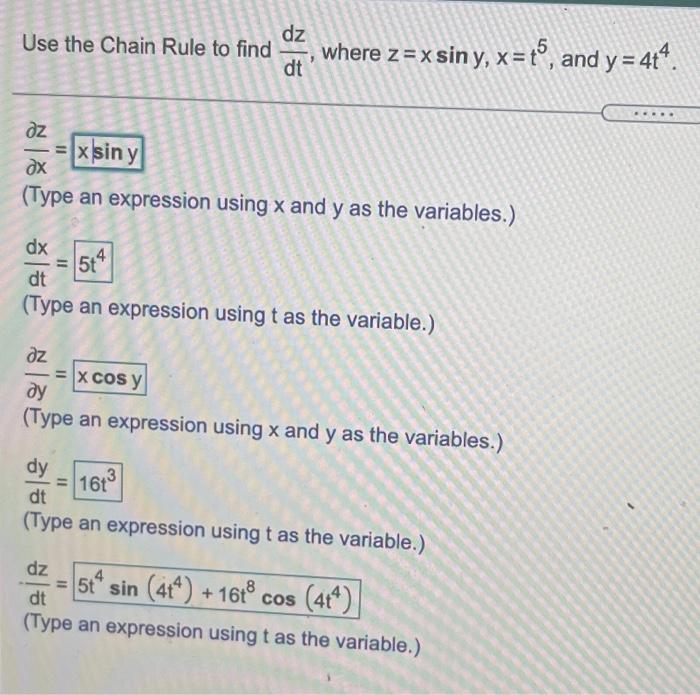 Solved dz Use the Chain Rule to find dt where z=xsin y, | Chegg.com