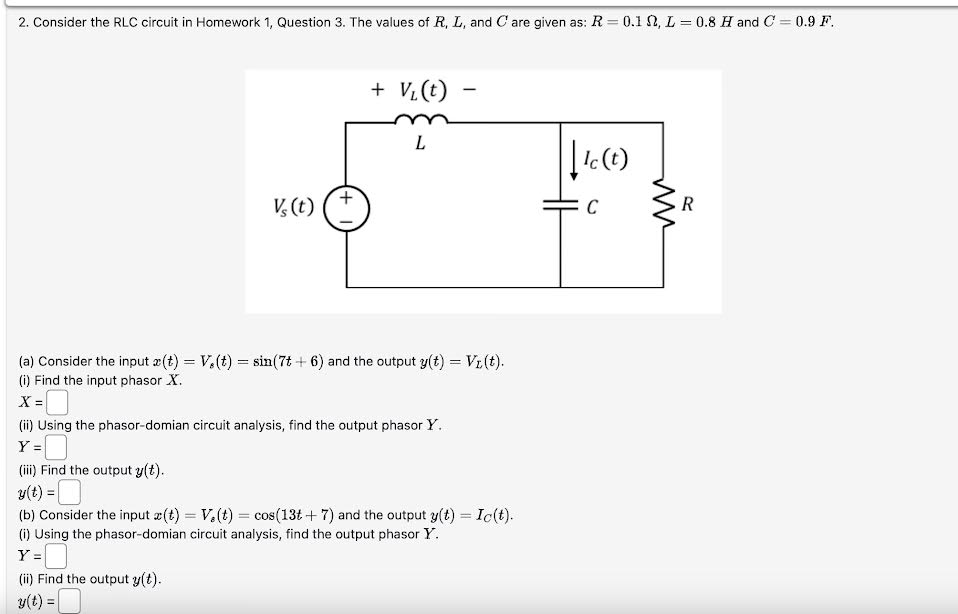 Solved Consider the RLC circuit in Homework 1, ﻿Question 3. | Chegg.com