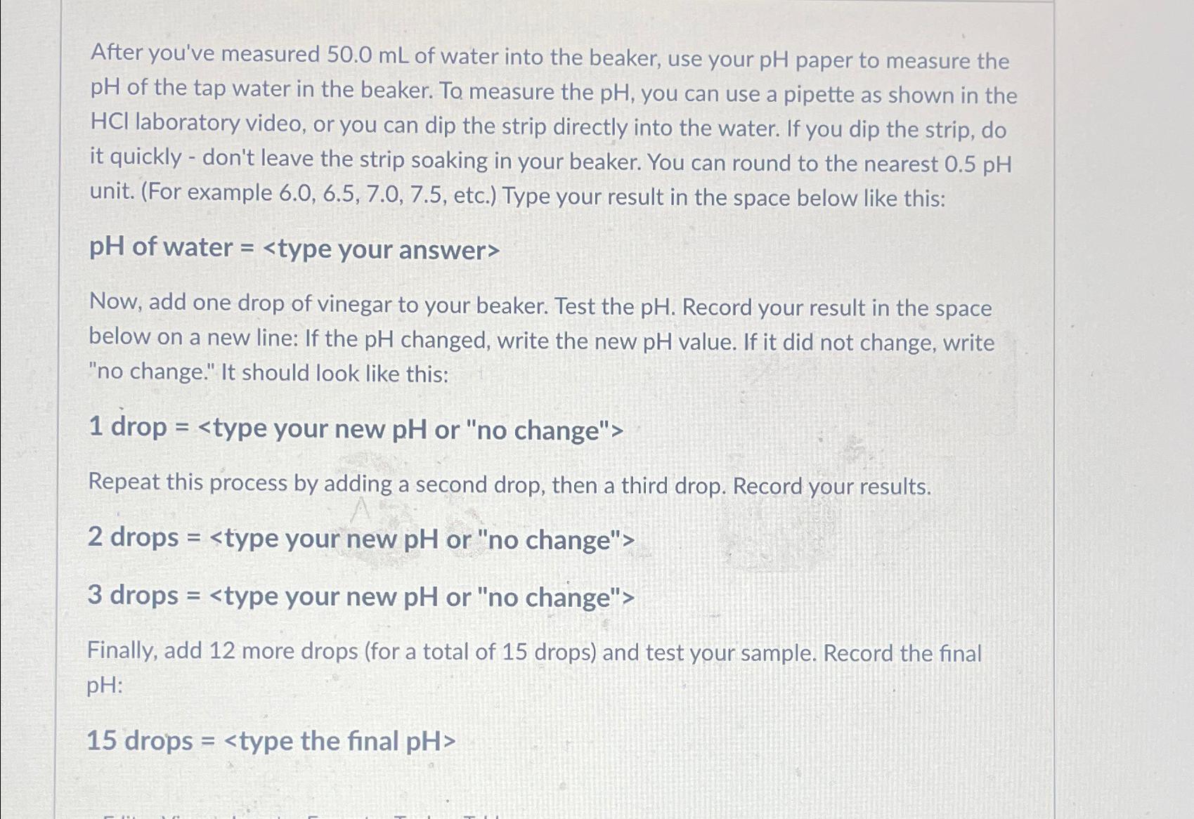 Solved After you've measured 50.0mL ﻿of water into the | Chegg.com