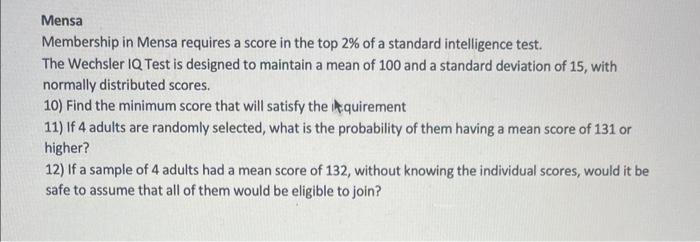 Solved Mensa Membership in Mensa requires a score in the top | Chegg.com