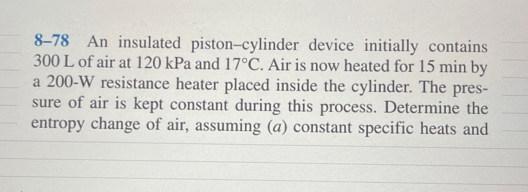 Solved 8-78 ﻿An insulated piston-cylinder device initially | Chegg.com