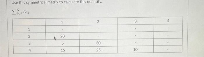 Solved Use this symmetrical matrix to calculate this | Chegg.com