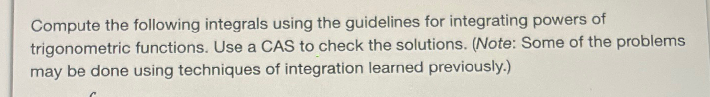 Solved Compute the following integrals using the guidelines | Chegg.com