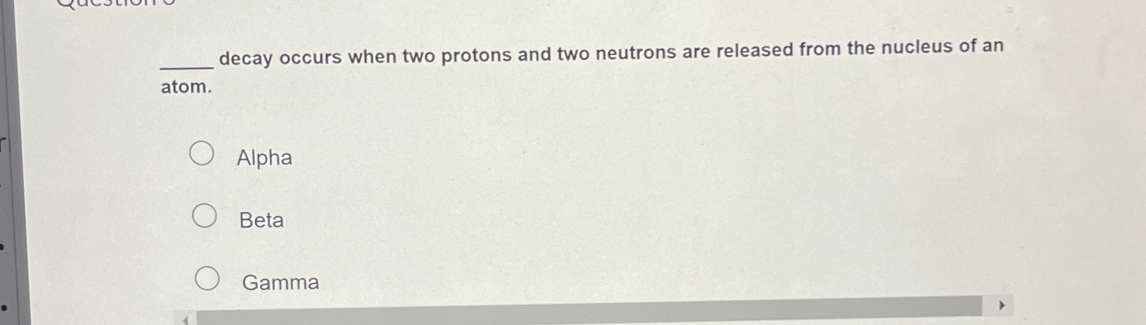 Solved decay occurs when two protons and two neutrons are | Chegg.com