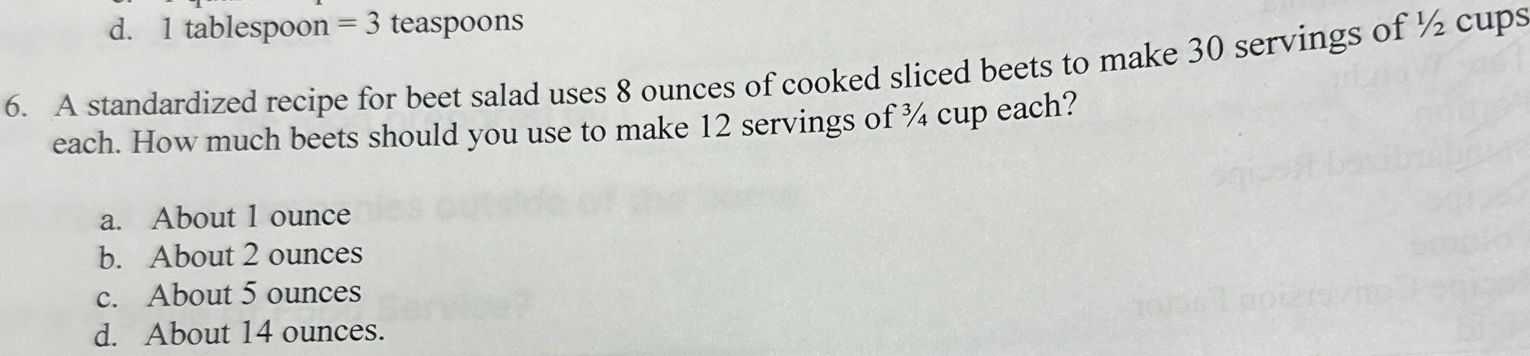 Solved d. 1 ﻿tablespoon =3 ﻿teaspoons6. ﻿A standardized | Chegg.com