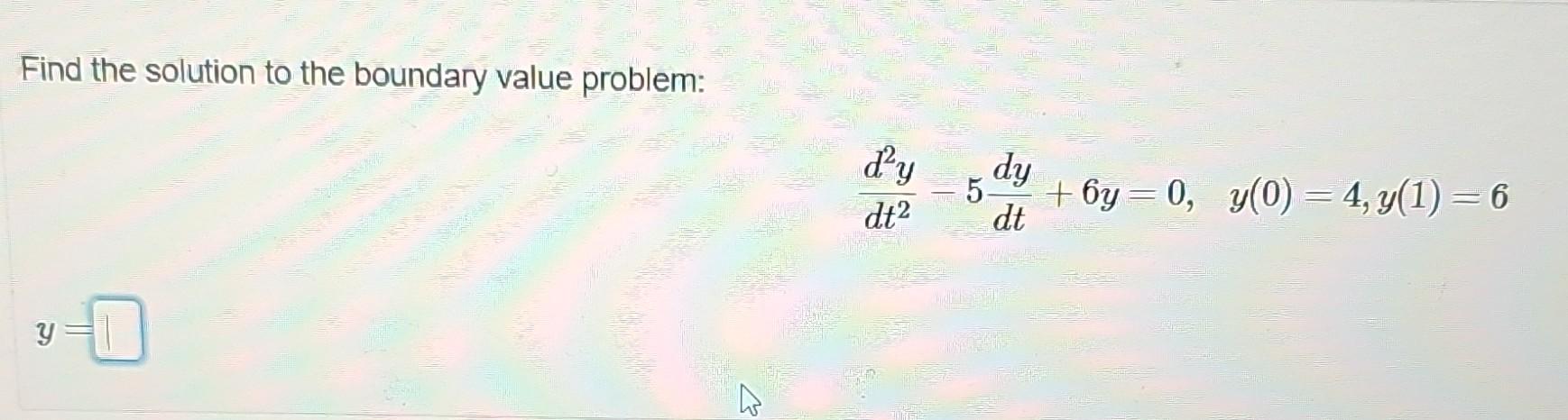 Solved Find the solution to the boundary value problem: | Chegg.com