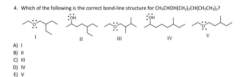 Solved 4. Which of the following is the correct bond-line | Chegg.com