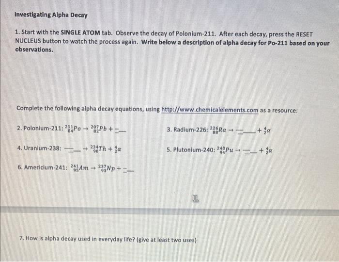 1. Start with the SINGLE ATOM tab. Observe the decay | Chegg.com