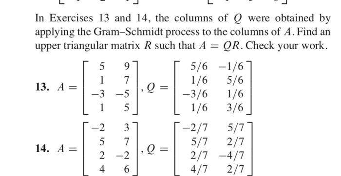Solved = In Exercises 13 and 14, the columns of Qwere | Chegg.com