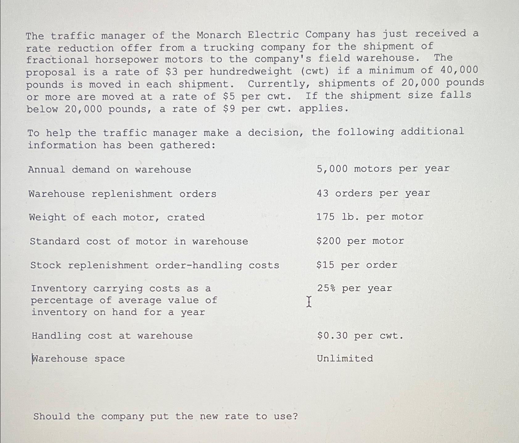 Solved The traffic manager of the Monarch Electric Company | Chegg.com