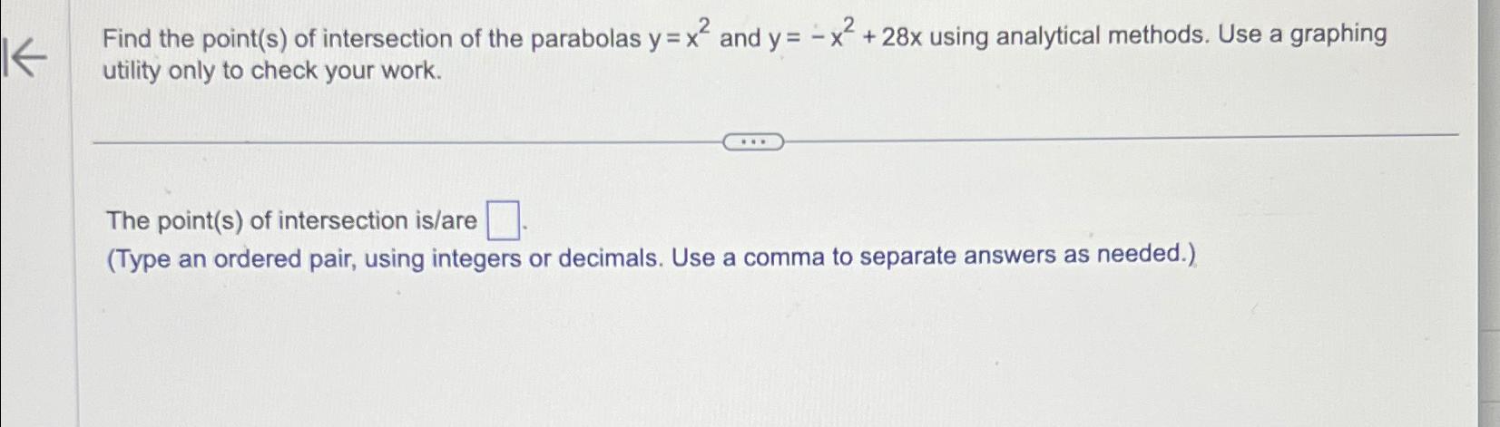 Solved Find the point(s) ﻿of intersection of the parabolas | Chegg.com