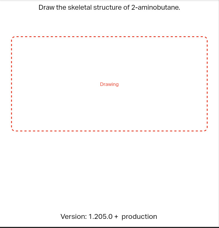 Solved Draw the skeletal structure of 2-aminobutane. | Chegg.com
