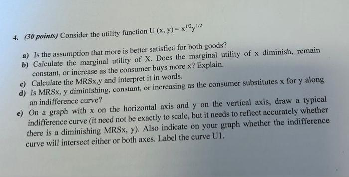 Solved 4. (30 points) Consider the utility function | Chegg.com