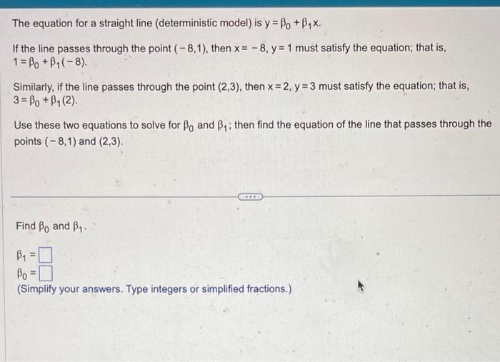 Solved The equation for a straight line (deterministic | Chegg.com