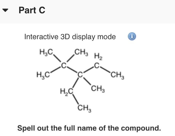Solved Part C Interactive 3D display mode i HC CH3 H2 HEC | Chegg.com