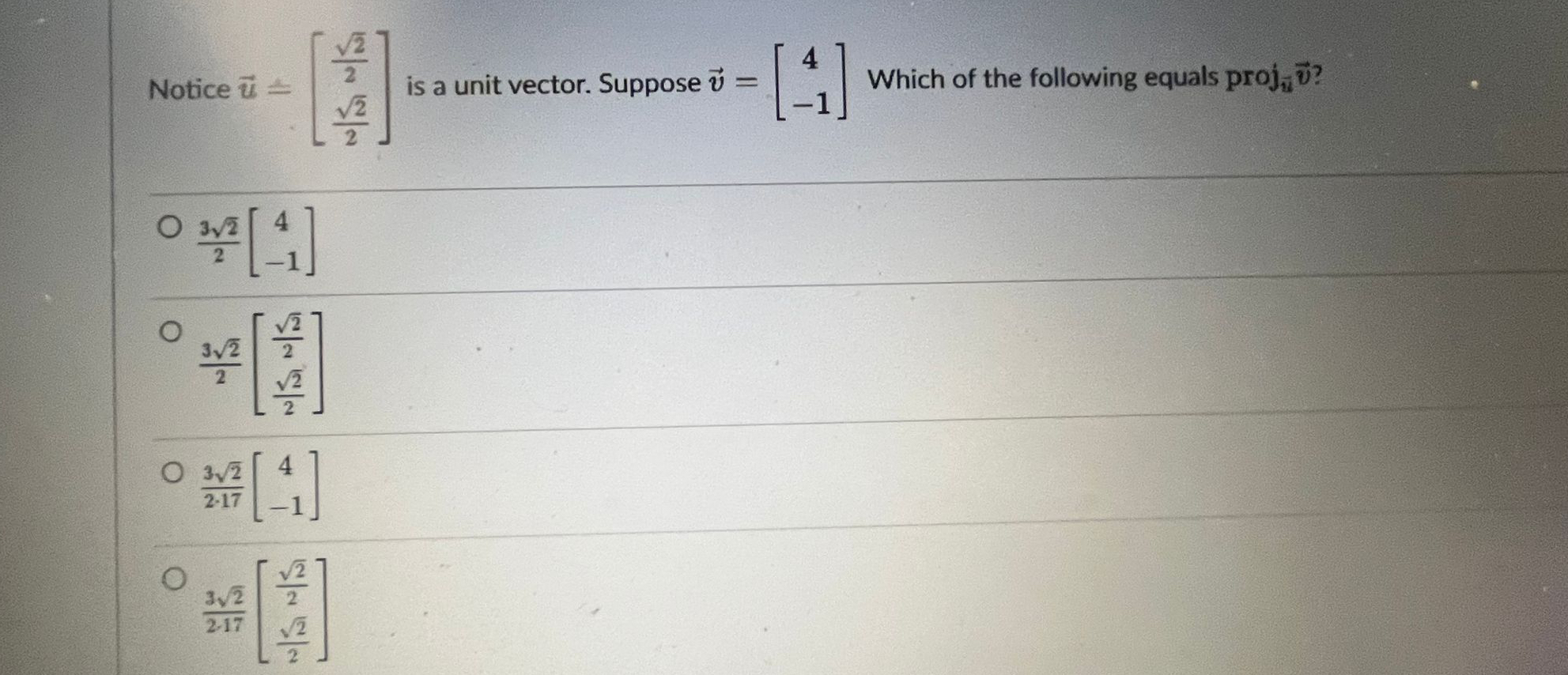Solved Notice vec(u)=[222222] ﻿is a unit vector. Suppose | Chegg.com