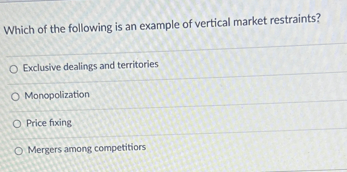 Solved Which of the following is an example of vertical | Chegg.com