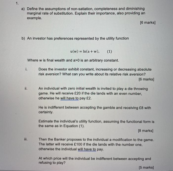 Solved 1. a) Define the assumptions of non-satiation, | Chegg.com