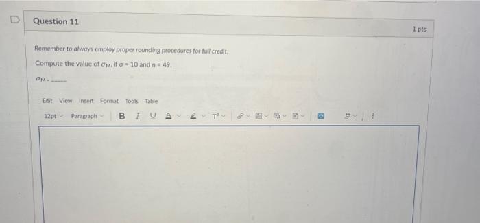 Solved Remember to always employ proper rounding procedures | Chegg.com