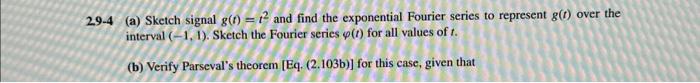 Solved 4 A Sketch Signal G T T2 And Find The Exponential