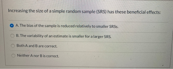 Solved Increasing The Size Of A Simple Random Sample Srs Chegg