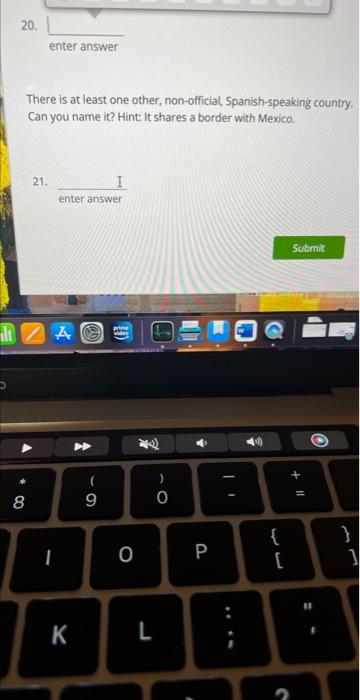 a non offical spanish speaking country that shares a | Chegg.com
