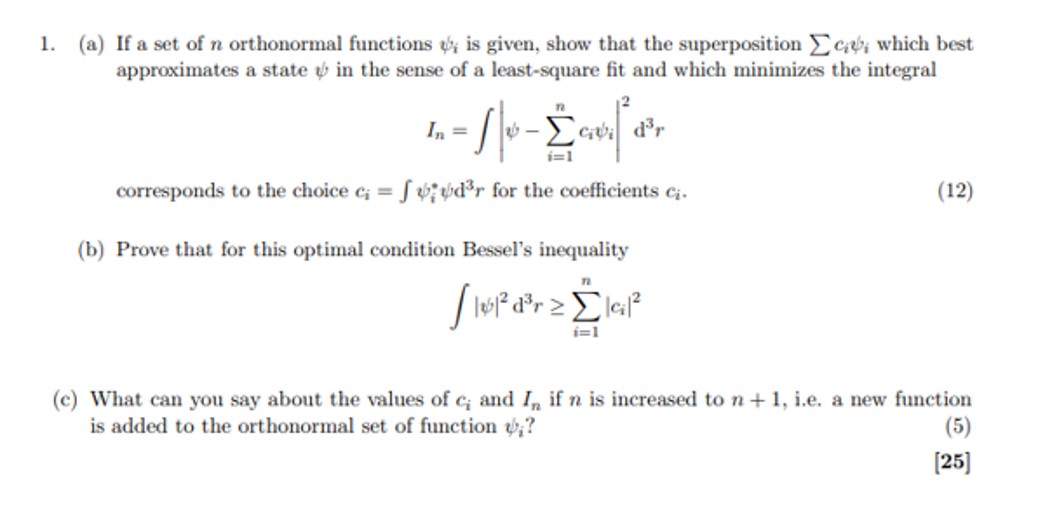 Solved (a) ﻿If a set of n ﻿orthonormal functions ψi ﻿is | Chegg.com