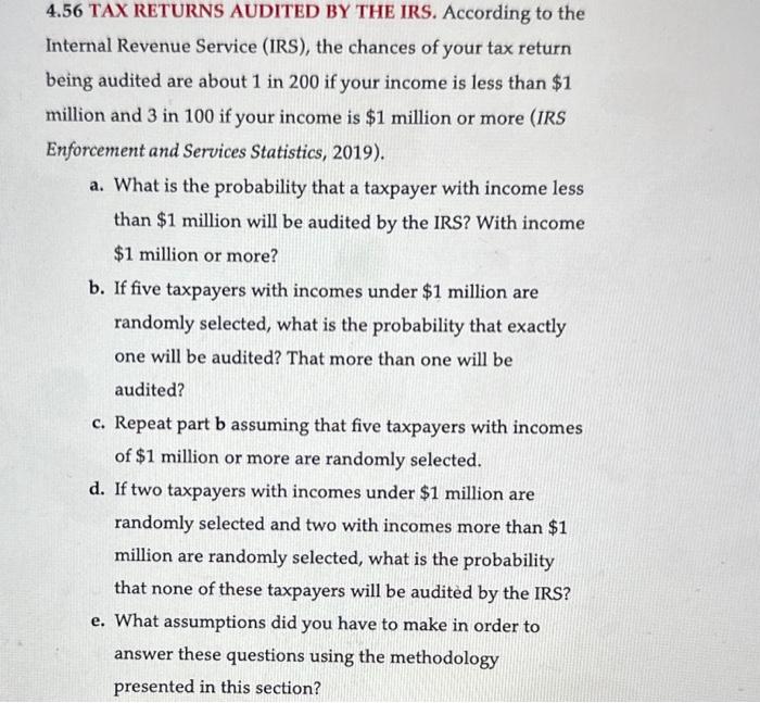 Solved I.56 TAX RETURNS AUDITED BY THE IRS. According to the | Chegg.com