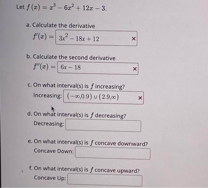 Solved f(x)=x3−6x2+12x−3. a. Calculate the derivative f′(x)= | Chegg.com