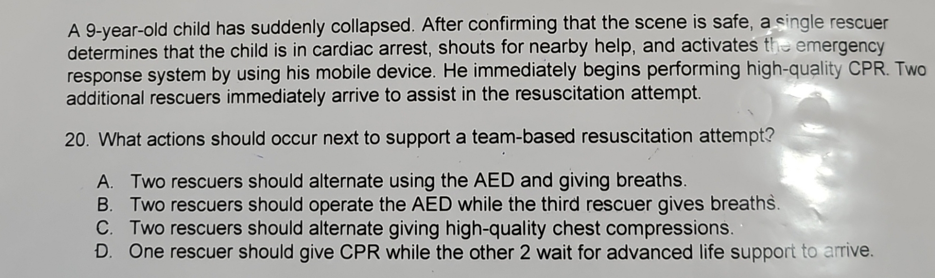 Solved A 9-year-old child has suddenly collapsed. After | Chegg.com