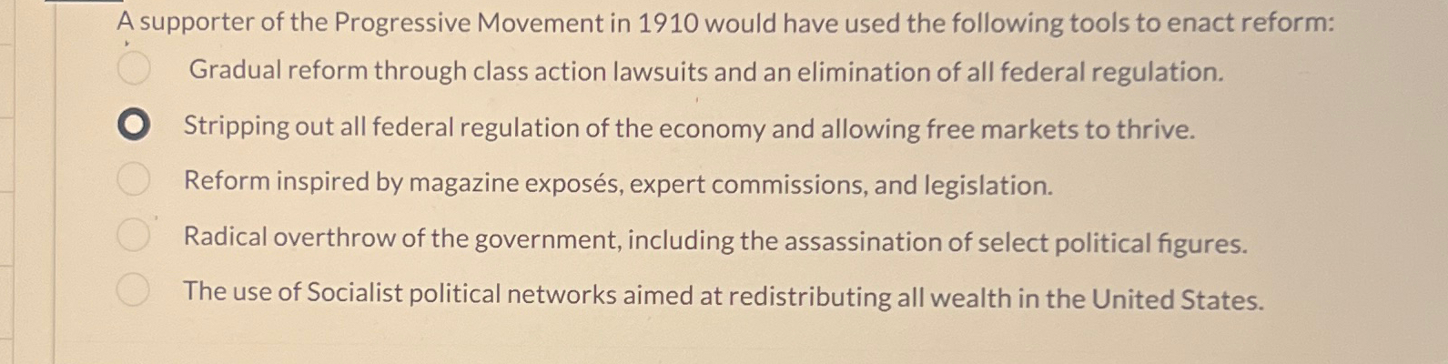 Solved A supporter of the Progressive Movement in 1910 | Chegg.com