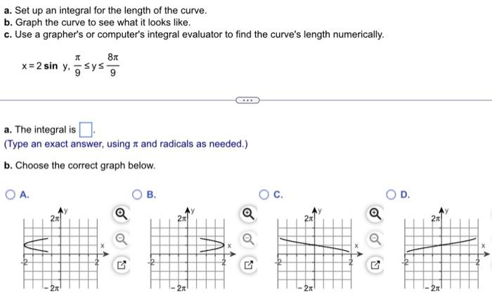 Solved a. Set up an integral for the length of the curve. b. | Chegg.com