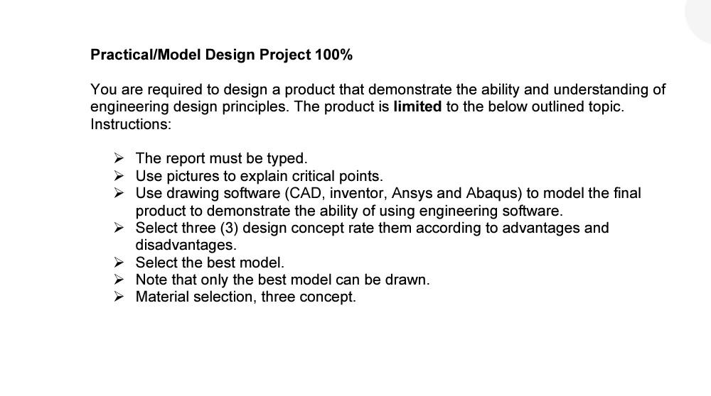 Solved Practical/Model Design Project 100\% You are required | Chegg.com
