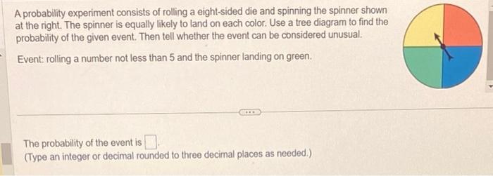 Solved A probability experiment consists of rolling a | Chegg.com