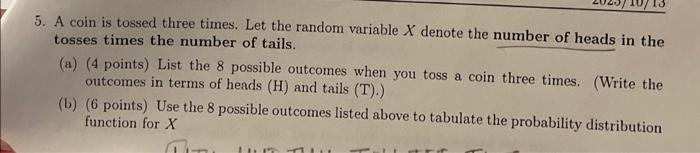 Solved 5. A coin is tossed three times. Let the random | Chegg.com