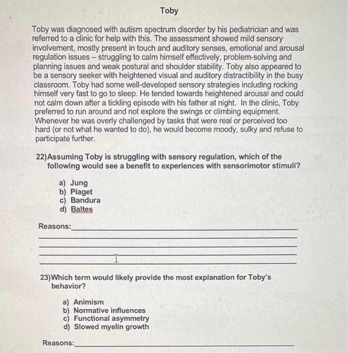 Solved Toby was diagnosed with autism spectrum disorder by | Chegg.com