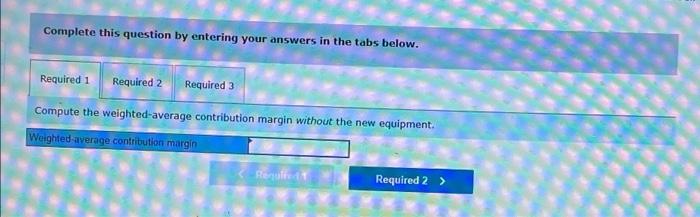 Solved Check my work Problem 18-7A (Algo) Break-even | Chegg.com